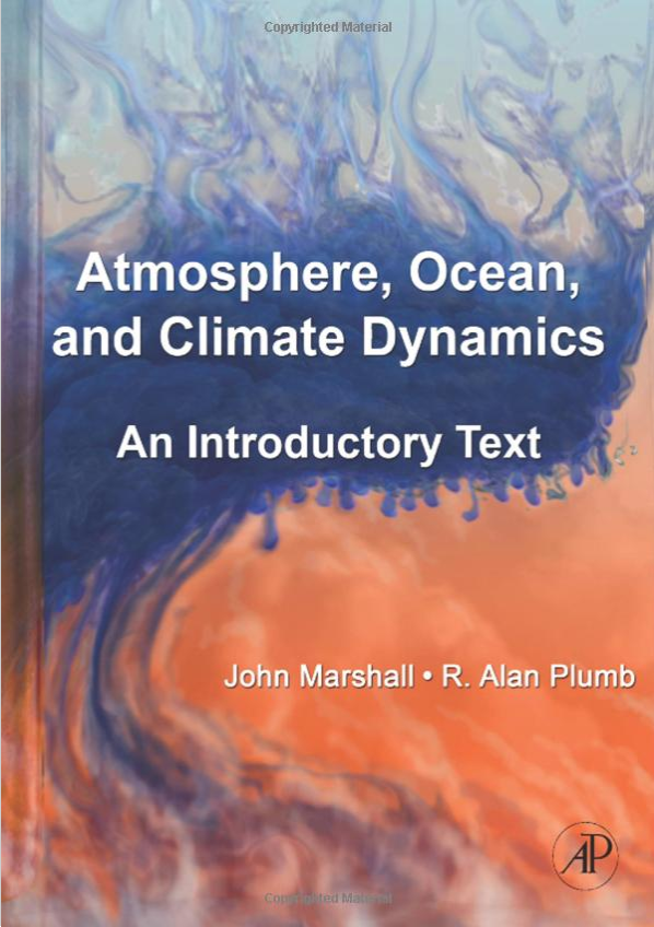 Atmosphere, Ocean and Climate Dynamics – by John Marshall and R. Alan Plumb